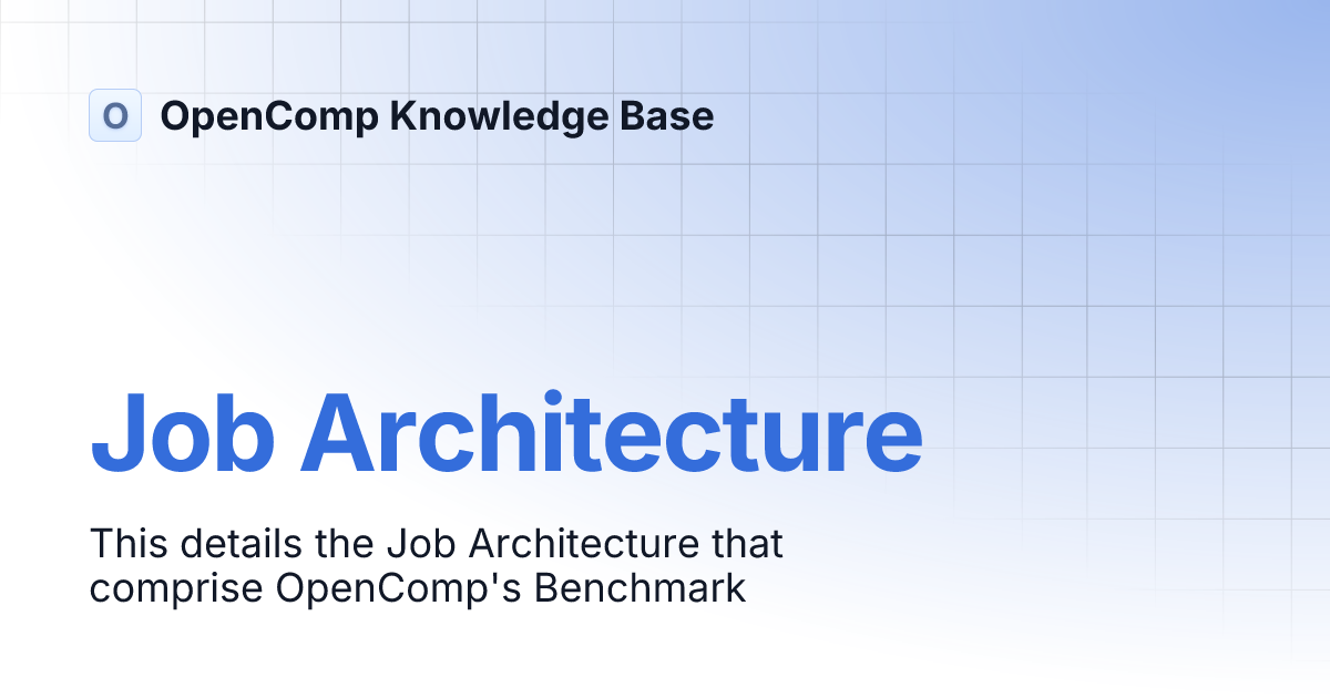 Job Architecture | OpenComp Knowledge Base