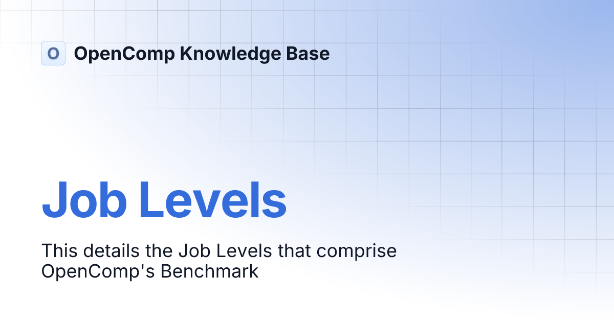 Job Levels | OpenComp Knowledge Base