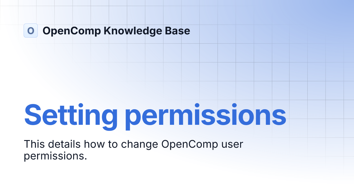 Setting permissions | OpenComp Knowledge Base