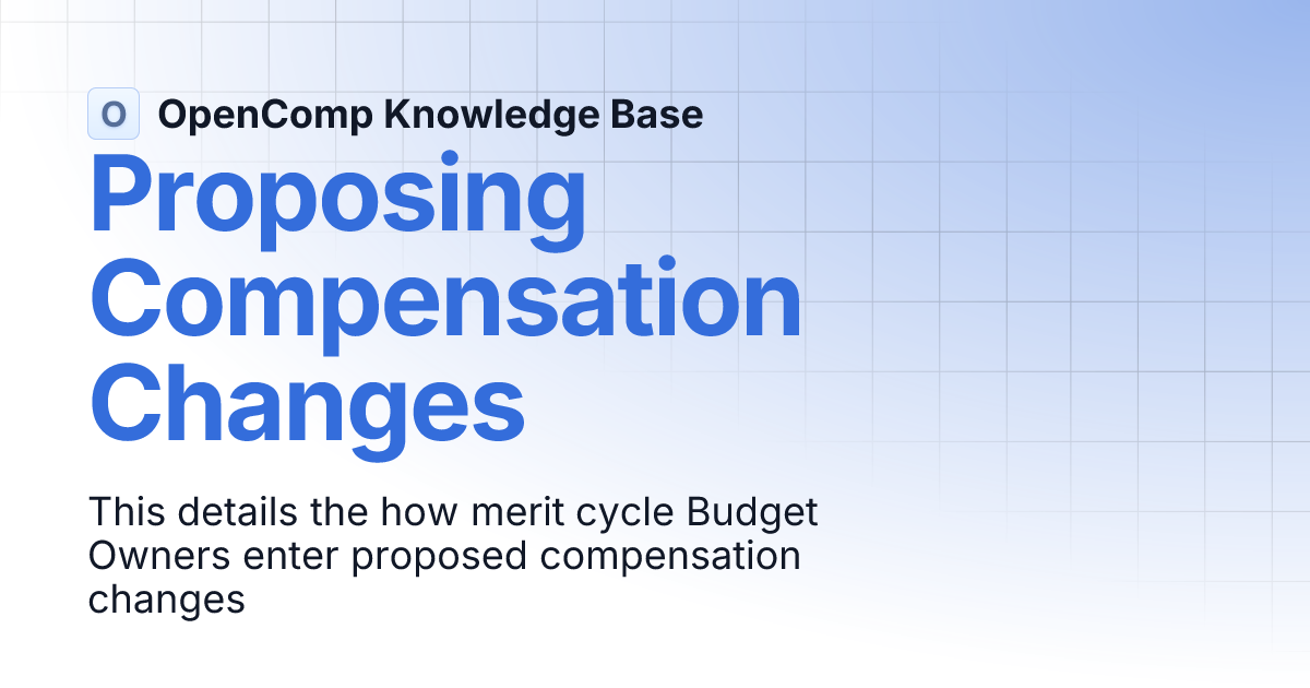 Proposing Compensation Changes | OpenComp Knowledge Base